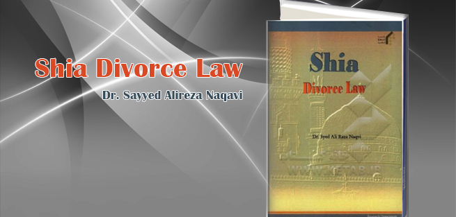 "Shia Divorce law" a book by Dr. Alireza Naqavi - Ijtihad Network